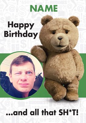 Ted 2 Happy Birthday Photo Card | Funky Pigeon