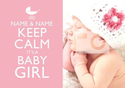 Keep Calm - Baby Girl Photo | Funky Pigeon