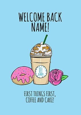 Welcome Back Coffee and Cake Personalised Card | Funky Pigeon