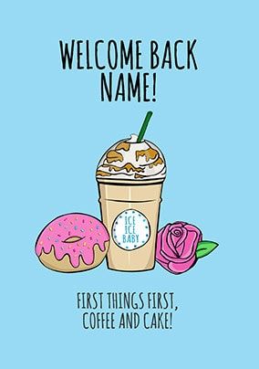 Welcome Back Coffee and Cake Personalised Card | Funky Pigeon