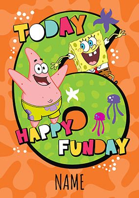 SpongeBob 6 Today Birthday card | Funky Pigeon