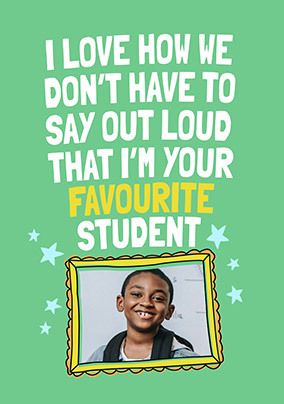 Favourite Student Thank You Card | Funky Pigeon