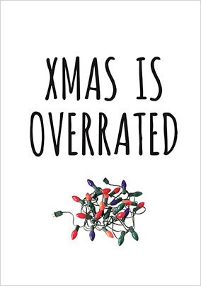 Overrated Christmas Card | Funky Pigeon