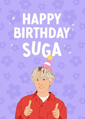 Suga Birthday Card | Funky Pigeon