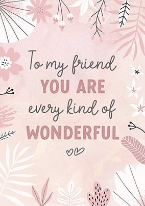 My Wonderful Friend Card | Funky Pigeon