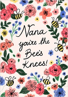 Nana your the Bees Knees Mother's Day Card | Funky Pigeon