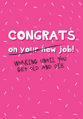 Working Until New Job Card | Funky Pigeon