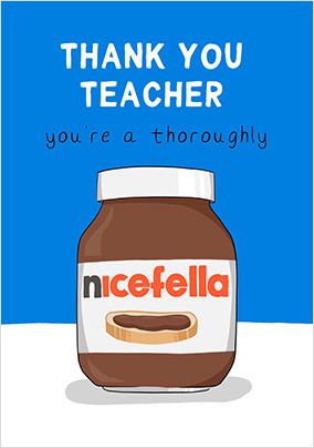Nice Fella Thank You Teacher Card | Funky Pigeon